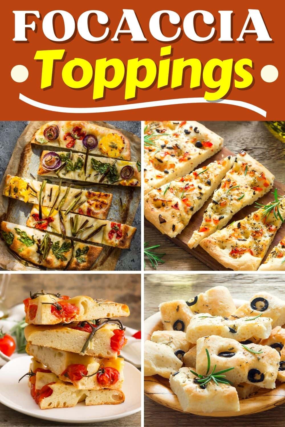 30 Focaccia Toppings for Every Occasion - Insanely Good
