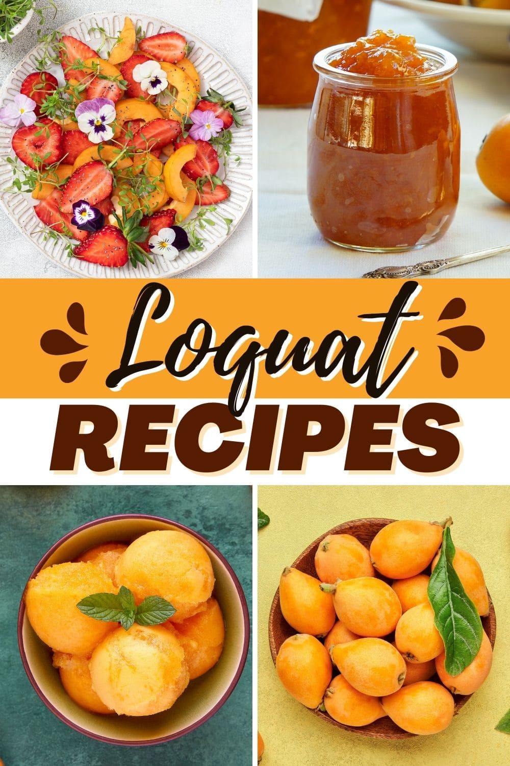 25 Best Loquat Recipes You Won't Want to Miss - Insanely Good