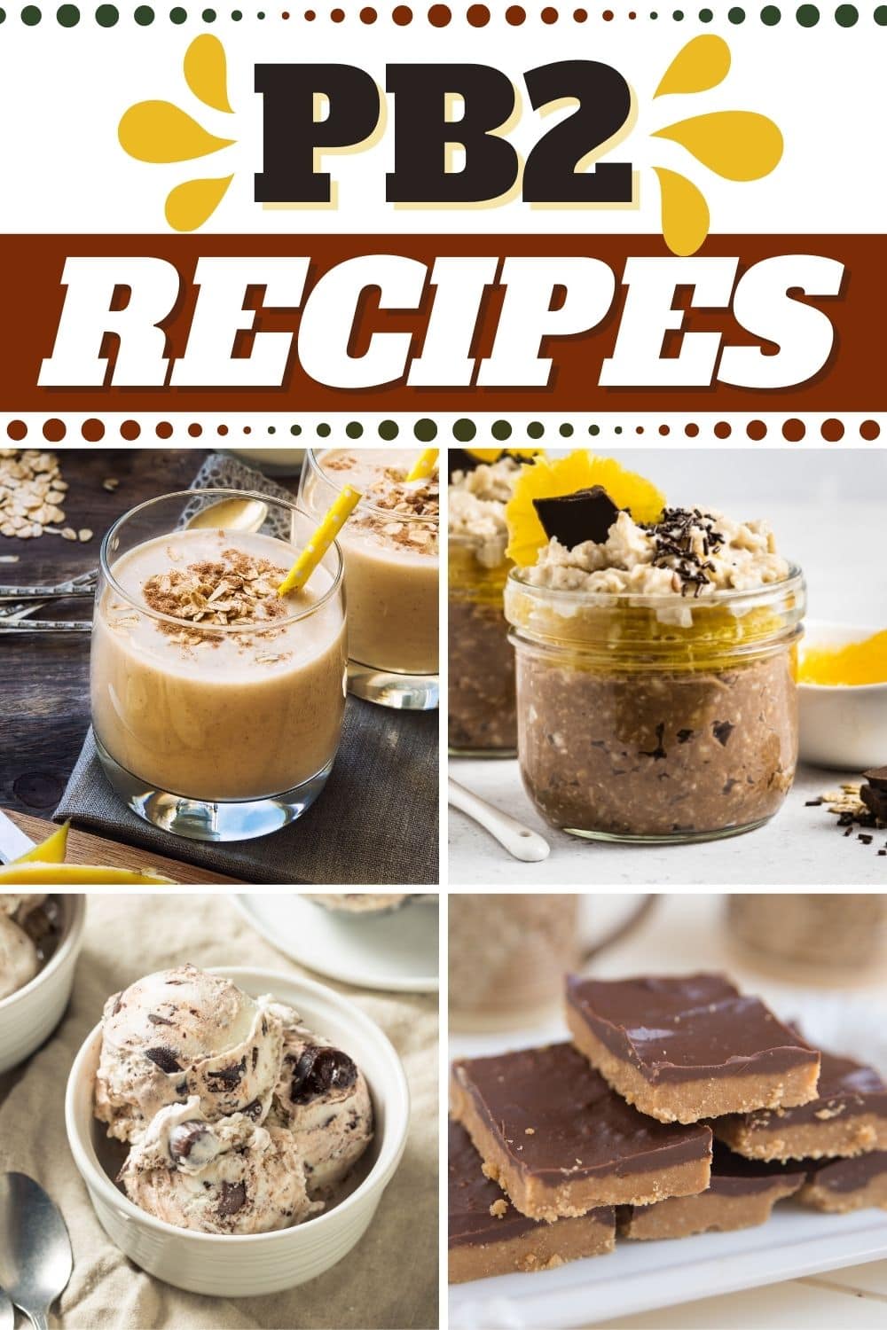 20 Healthy PB2 Recipes - Insanely Good
