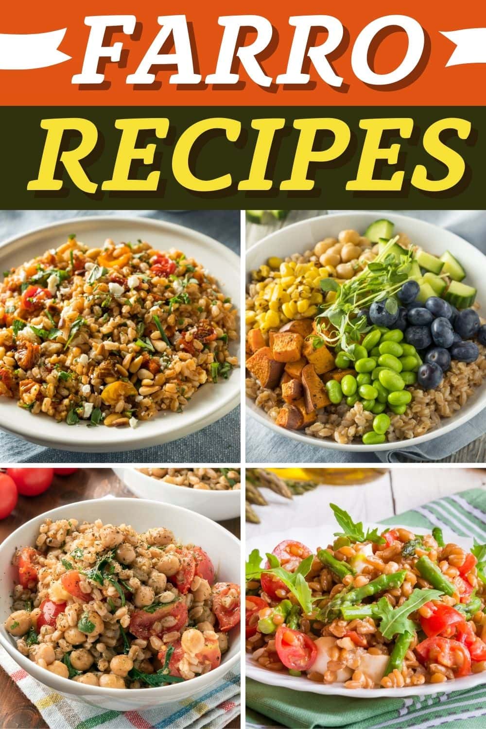 25 Best Farro Recipes To Try Instead of Rice - Insanely Good