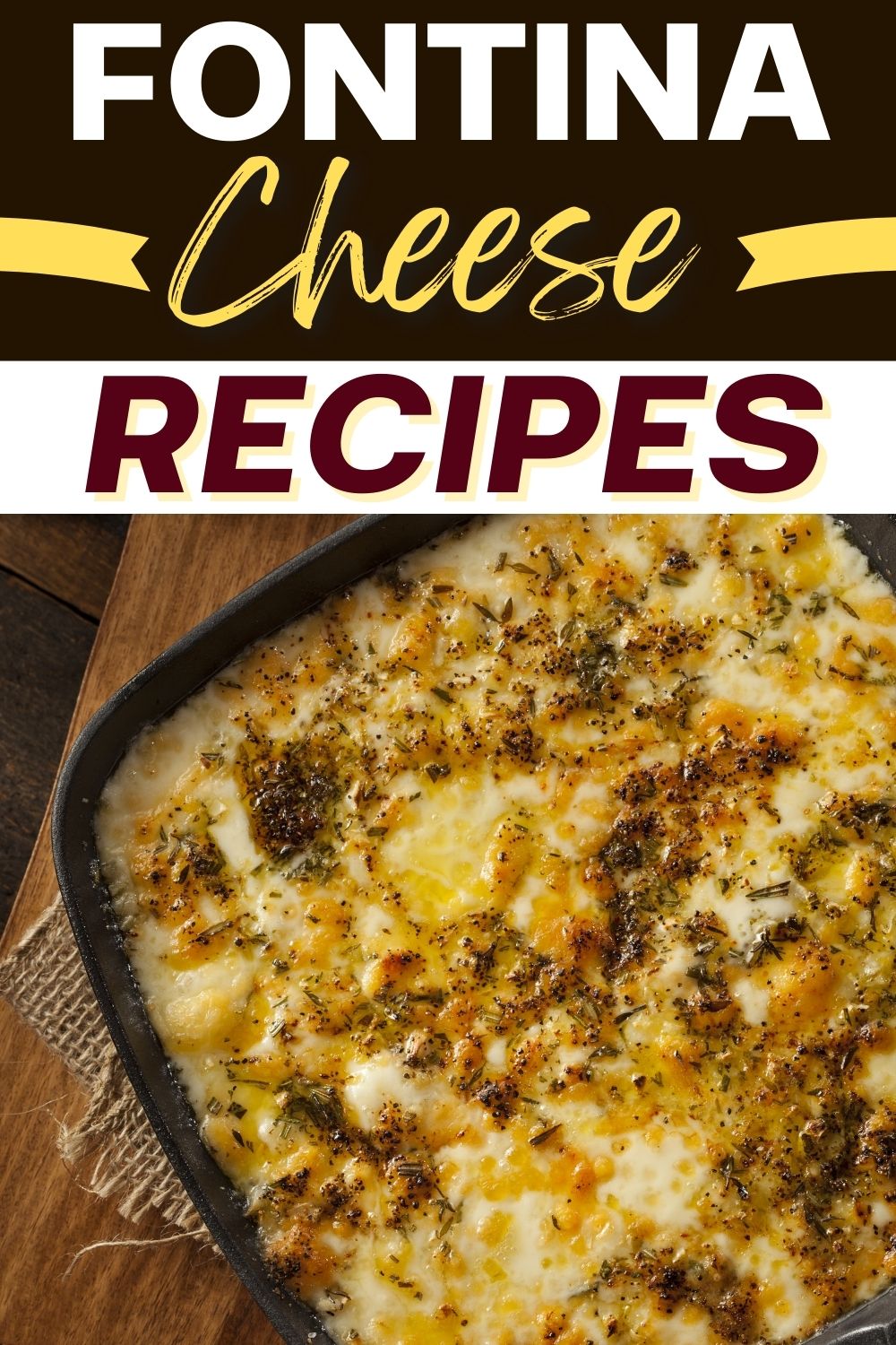 10 Best Fontina Cheese Recipes No One Can Resist - Insanely Good