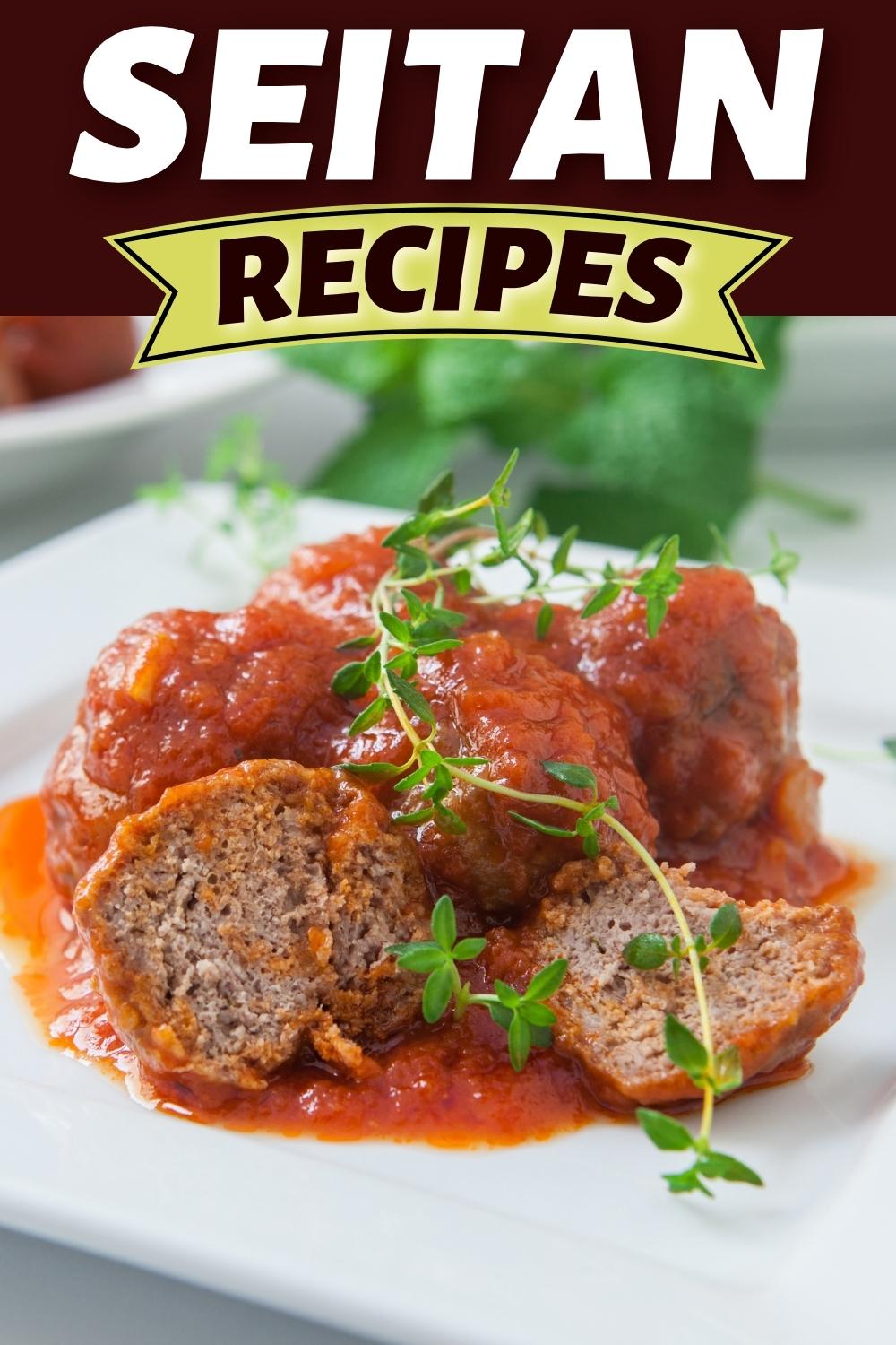 20 Best Seitan Recipes (Easy Meat Substitute) - Insanely Good