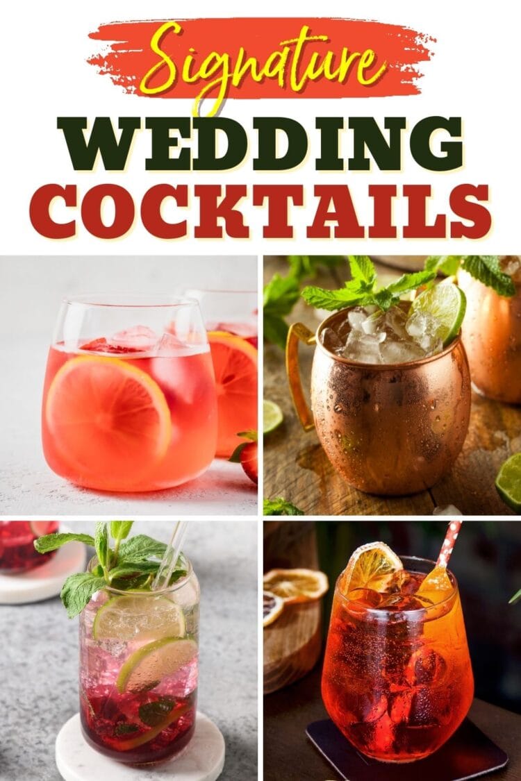 30 Best Signature Wedding Cocktails - Insanely Good