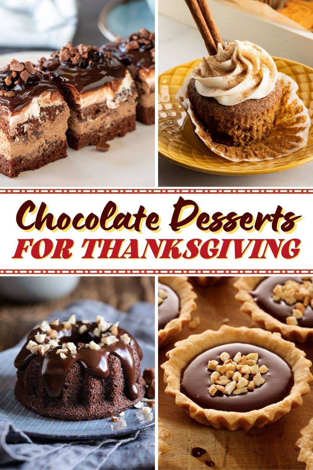 25 Best Chocolate Desserts for Thanksgiving - Insanely Good