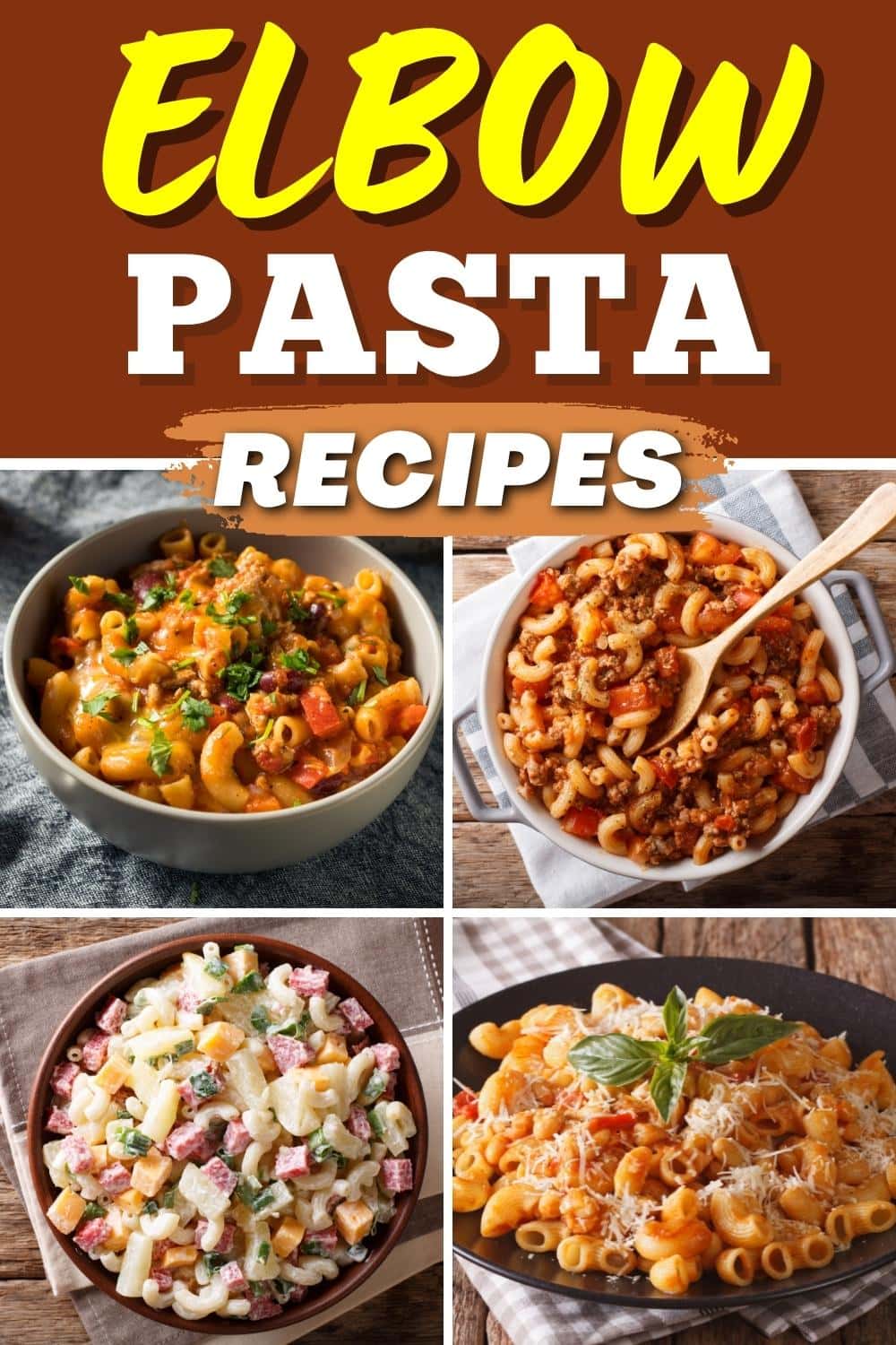 25 Elbow Pasta Recipes Easy Macaroni Dishes Insanely Good 25 Elbow Pasta Recipes Easy Macaroni Dishes Insanely Good