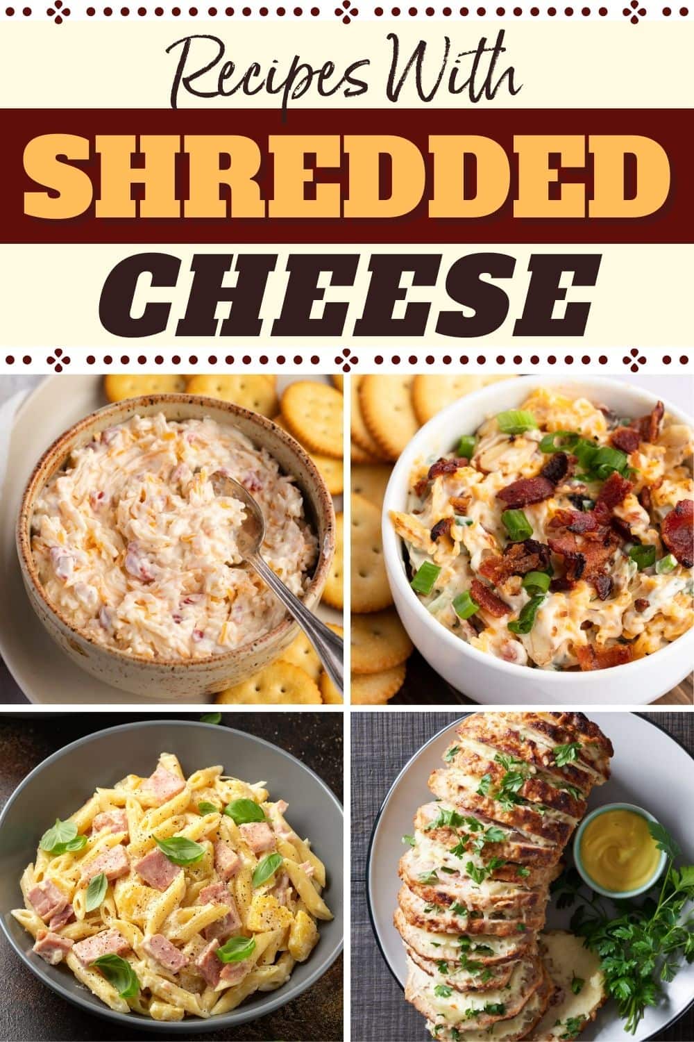 38 Easy Shredded Cheese Recipes - Insanely Good