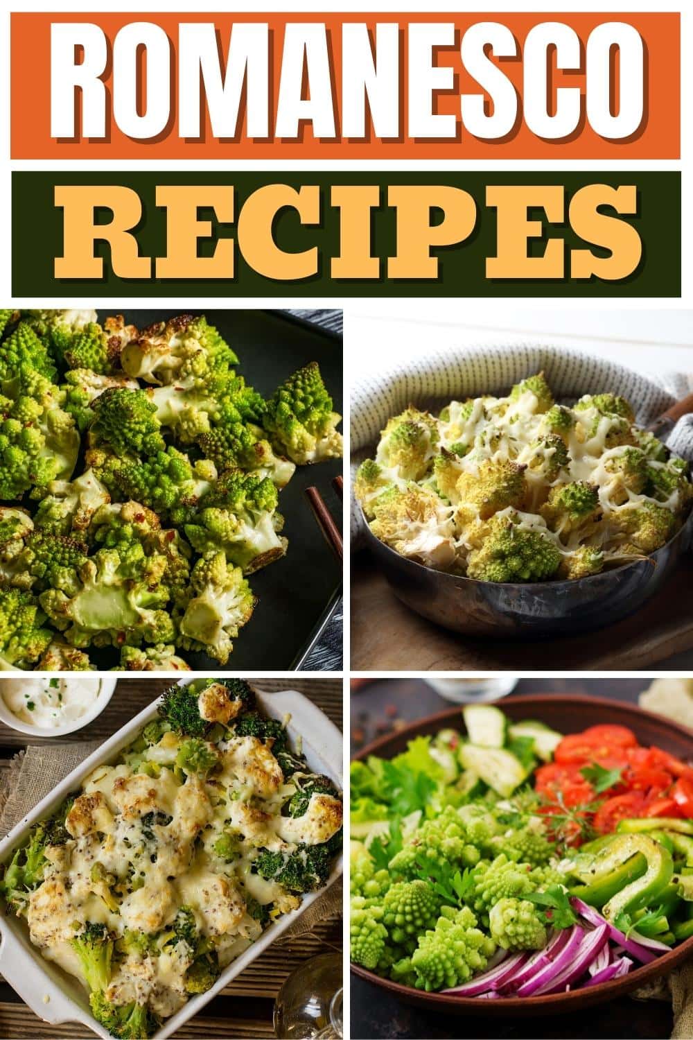 10 Best Romanesco Recipes to Replace Broccoli - Insanely Good