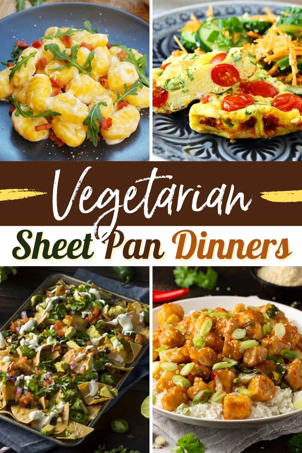 17 Easy Vegetarian Sheet Pan Dinners Insanely Good 17 Easy Vegetarian Sheet Pan Dinners Insanely Good