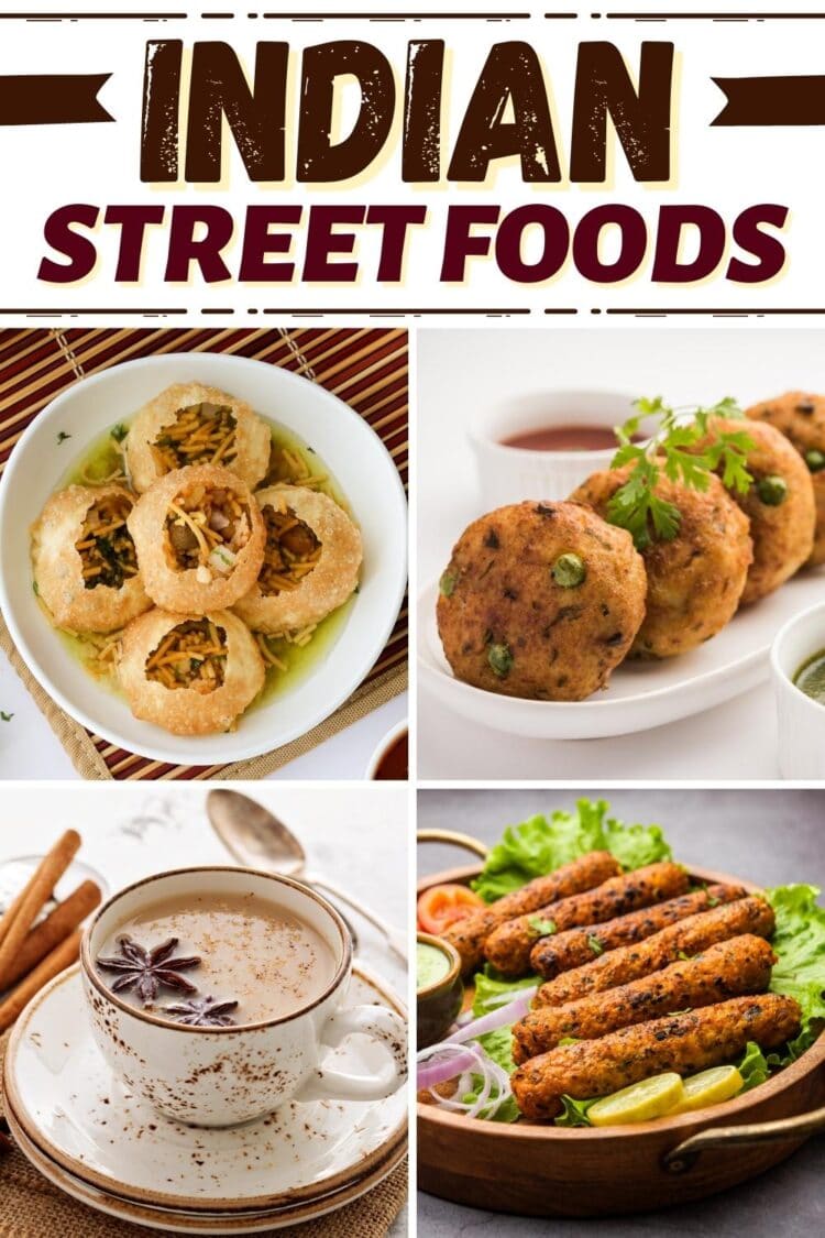 33 Popular Indian Street Foods Everyone Should Try - Insanely Good