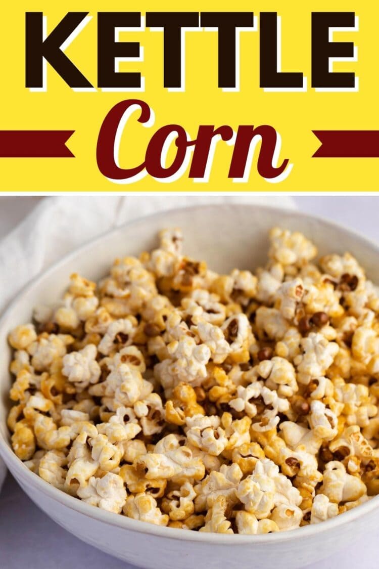 Sweet Kettle Corn Recipe (+ Easy Snack Idea) - Insanely Good