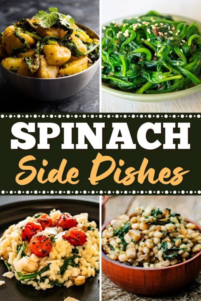 17 Best Spinach Side Dishes To Serve With Any Meal Insanely Good 17 Best Spinach Side Dishes To Serve With Any Meal Insanely Good