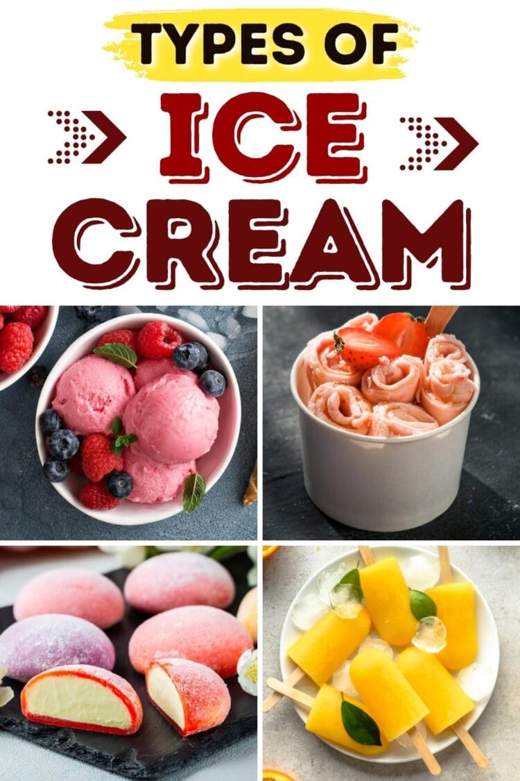 13 Different Types of Ice Cream to Treat Yourself To - Insanely Good