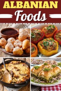 25 Traditional Albanian Foods (+ Easy Recipes) - Insanely Good