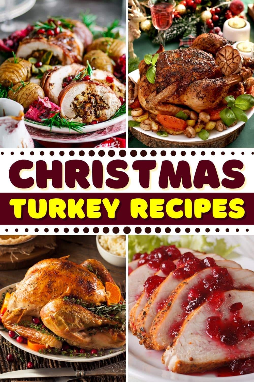 25 Best Christmas Turkey Recipes to Serve for Dinner - Insanely Good