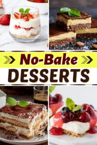 30 Easy No-Bake Desserts - Insanely Good