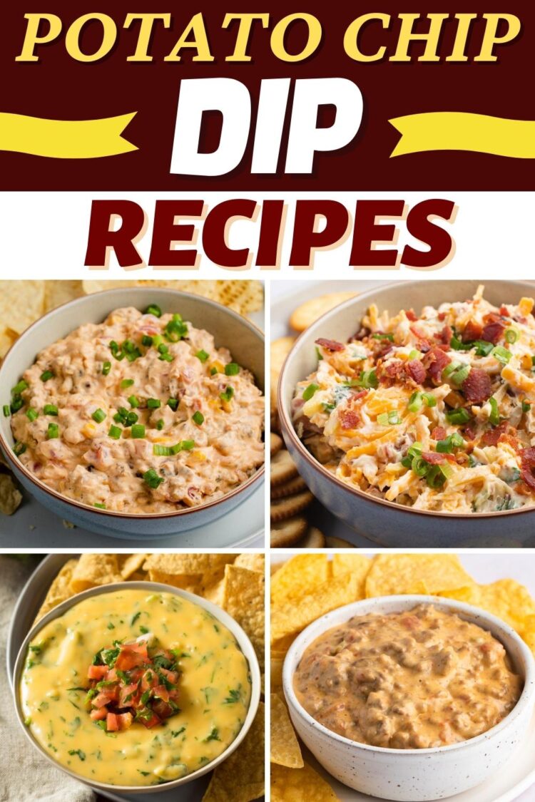 23 Best Potato Chip Dip Recipes for Parties - Insanely Good