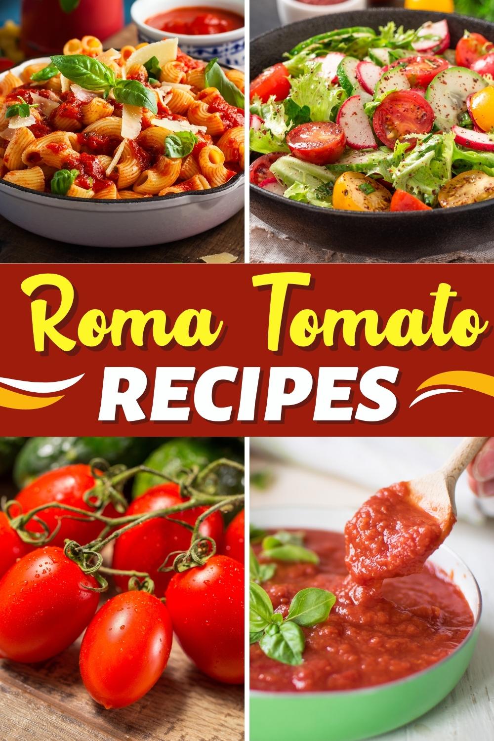 20 Best Roma Tomato Recipes to Try Tonight - Insanely Good