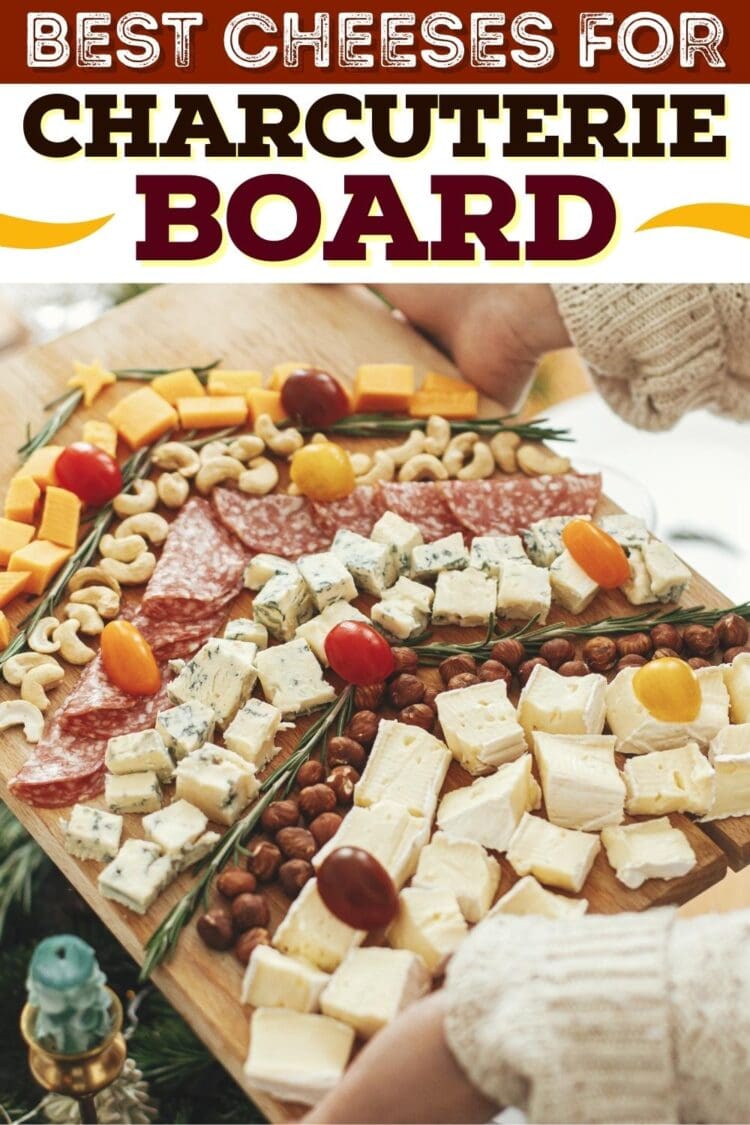 10 Best Cheeses for Charcuterie Boards - Insanely Good
