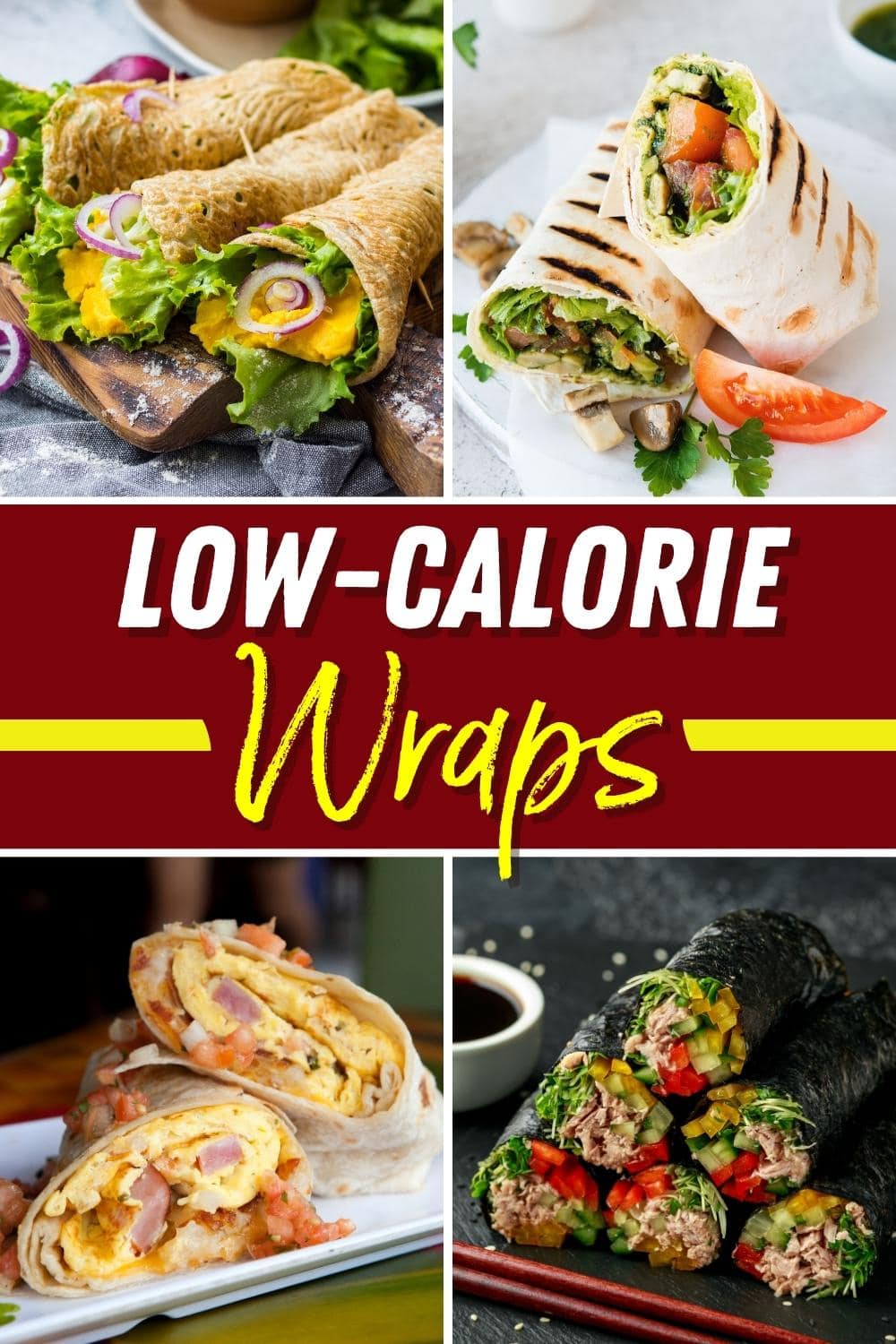 10 Best Low Calorie Wraps For Lunch Insanely Good 10 Best Low Calorie Wraps For Lunch Insanely Good