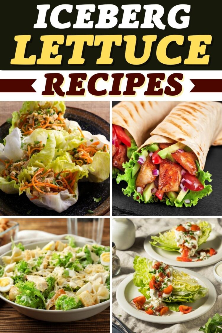 15 Easy Iceberg Lettuce Recipes - Insanely Good