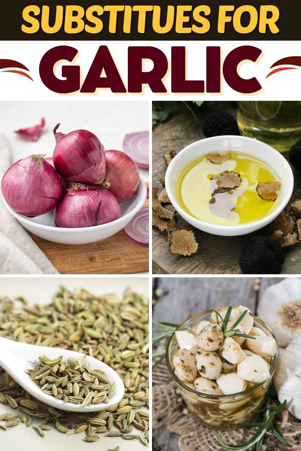 10 Best Substitutes for Garlic - Insanely Good