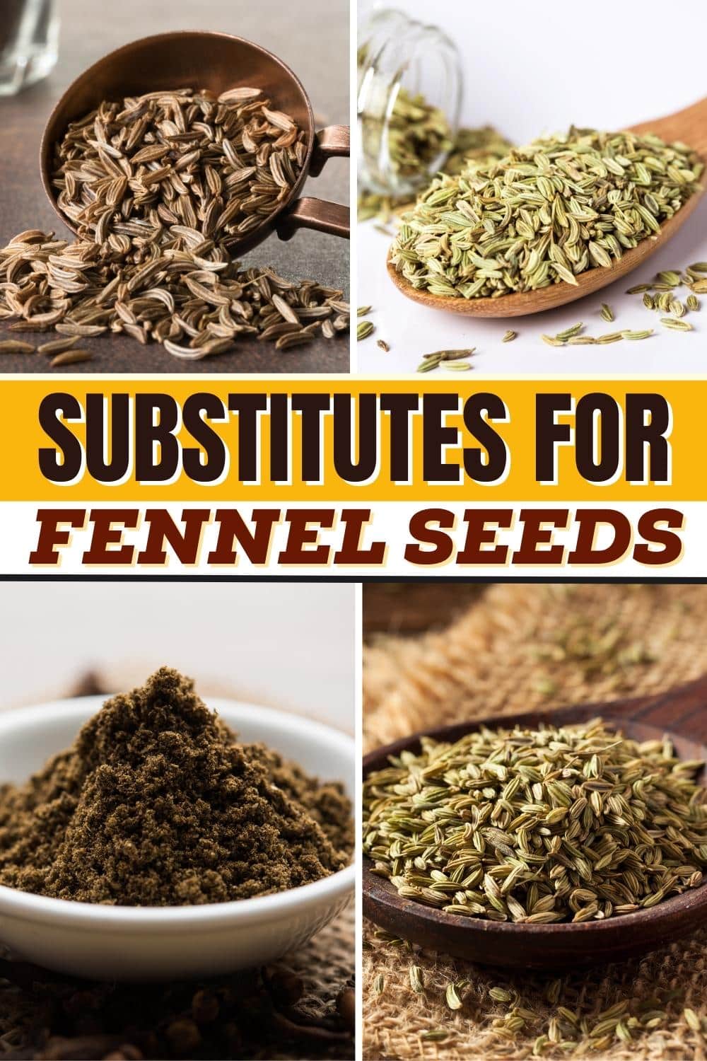 10 Substitutes for Fennel Seeds (Best Replacements) - Insanely Good
