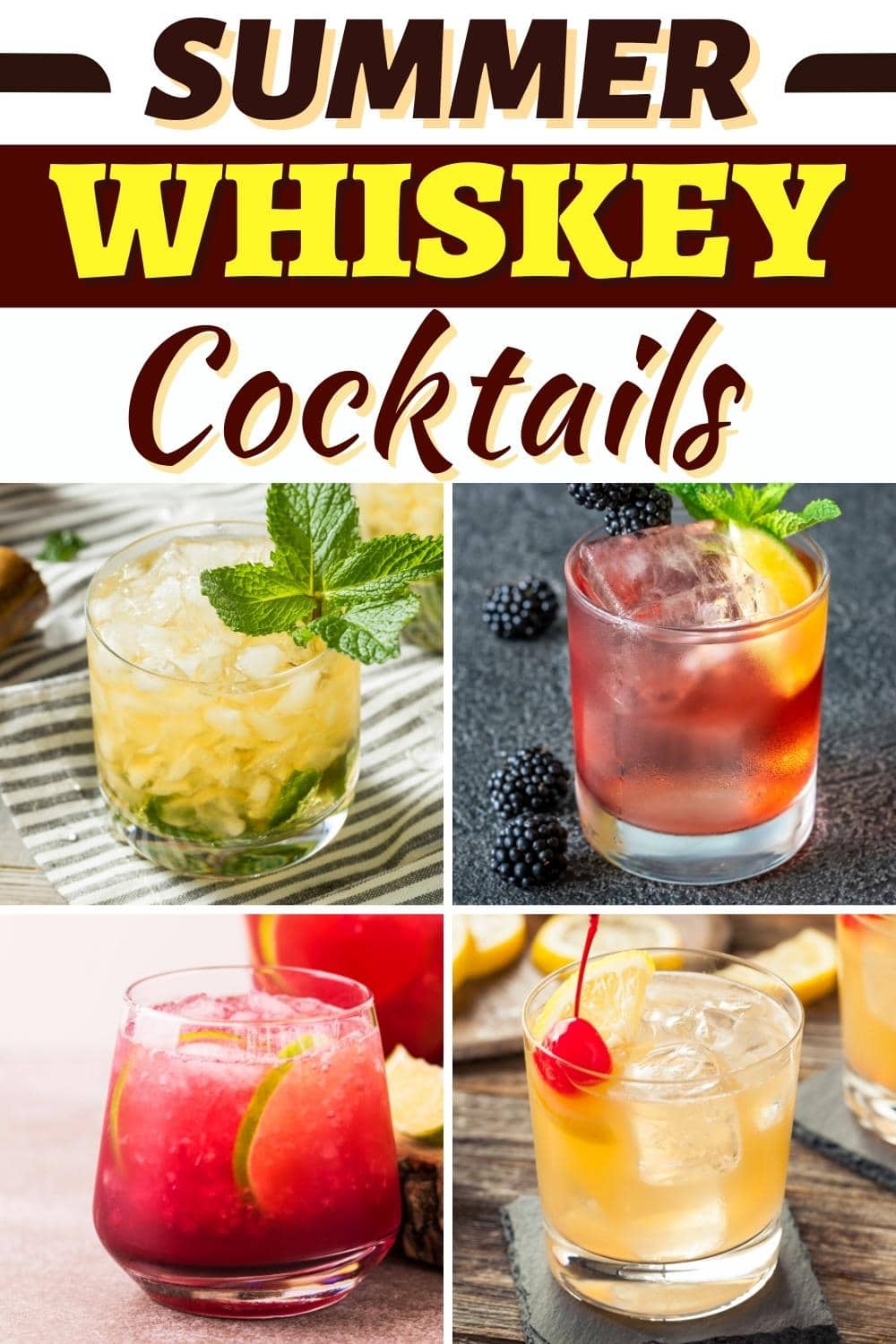 17 Best Summer Whiskey Cocktails and Drinks - Insanely Good