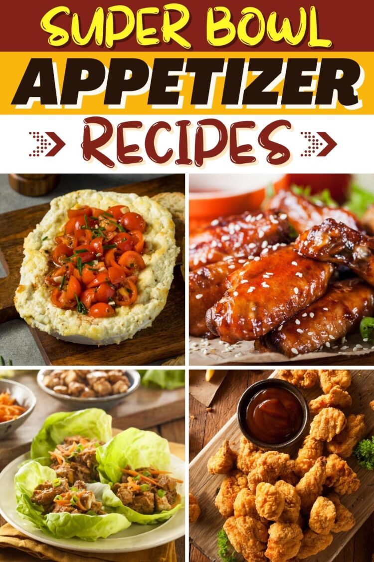 50 Best Super Bowl Appetizers for 2025 - Insanely Good