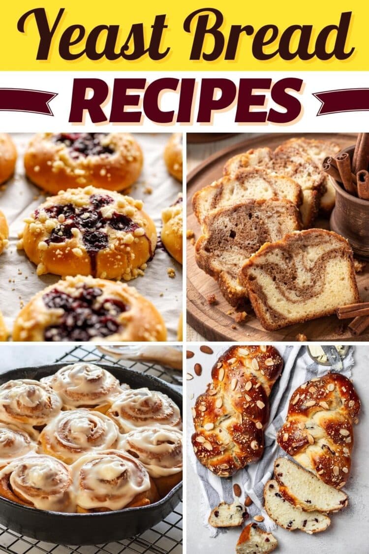 25 Easy Yeast Bread Recipes - Insanely Good