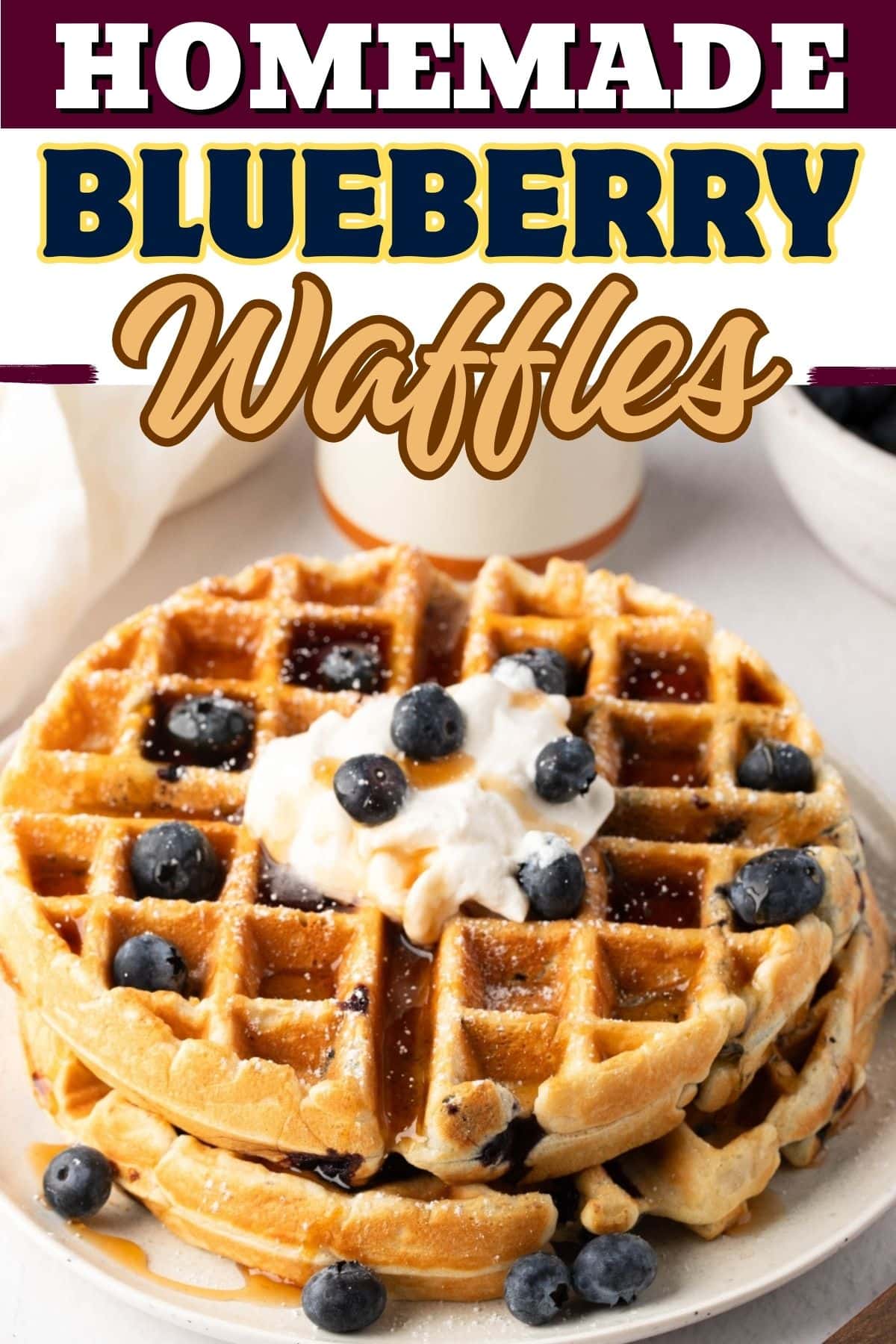 Homemade Blueberry Waffles - Insanely Good