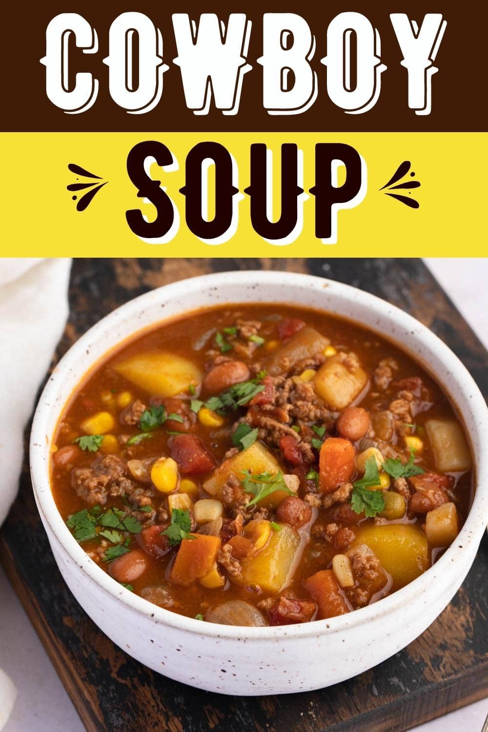Cowboy Soup (Easy Recipe) - Insanely Good
