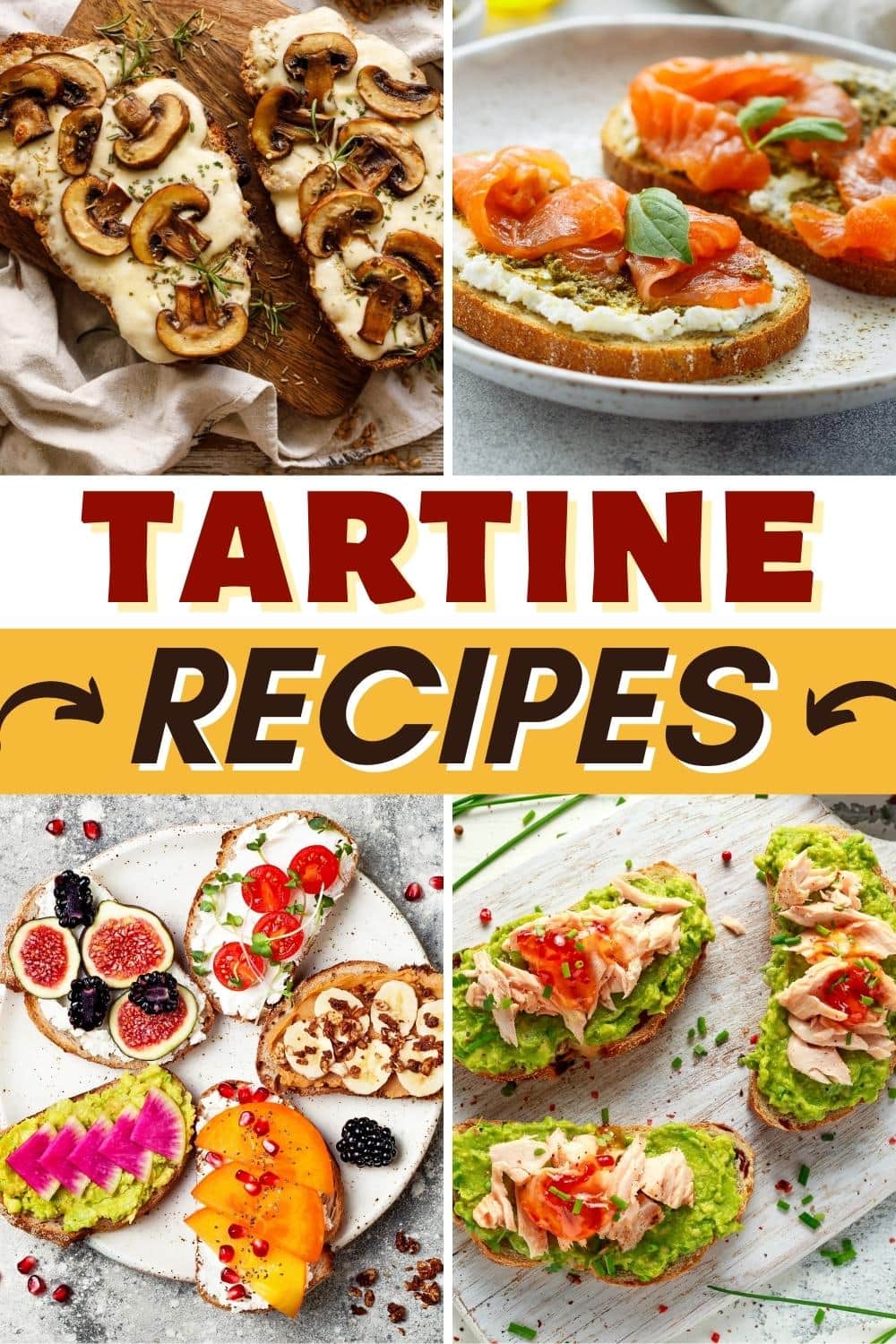 25 French Tartine Recipes You'll Love - Insanely Good