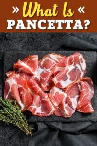 What Is Pancetta? (+ What It Tastes Like) - Insanely Good