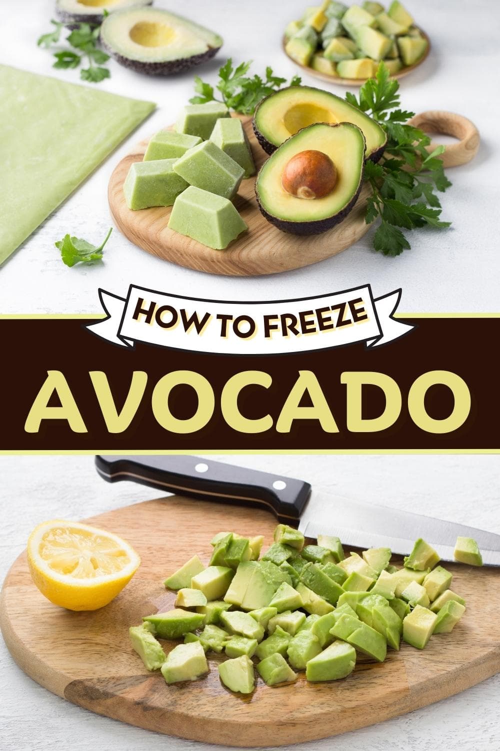 How to Freeze Avocado to Preserve Its Shelf Life - Insanely Good