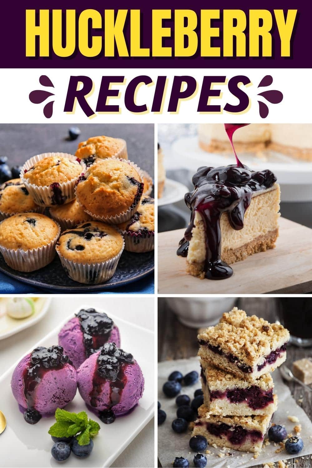 10 Best Huckleberry Recipes and Desserts - Insanely Good