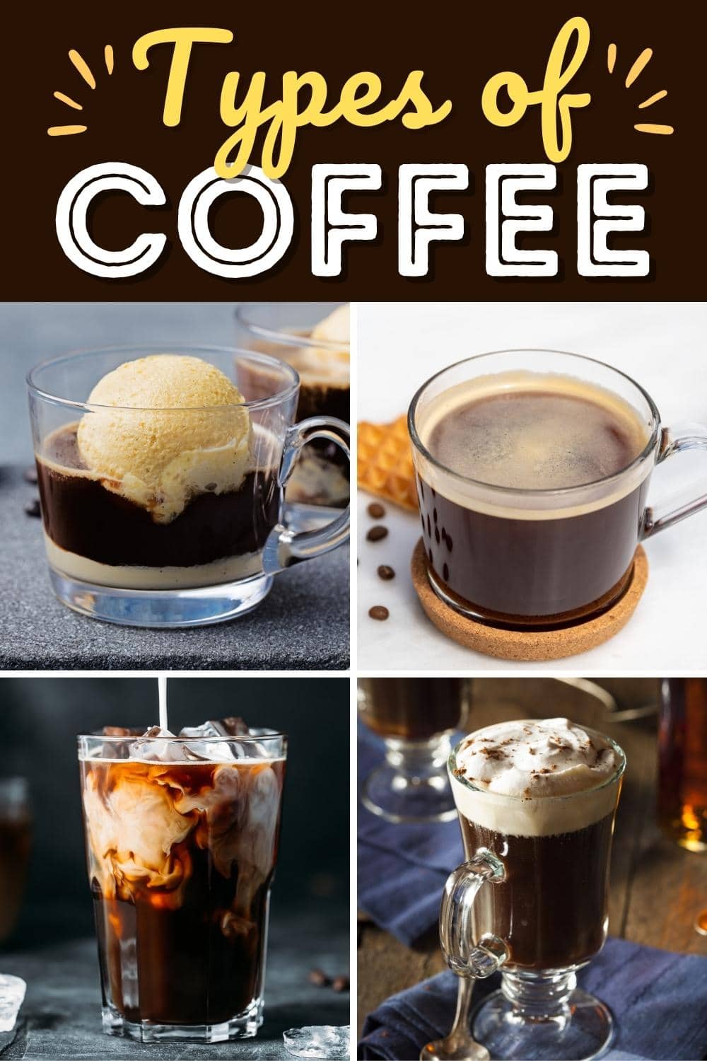 20 Different Types of Coffee You'll Love - Insanely Good