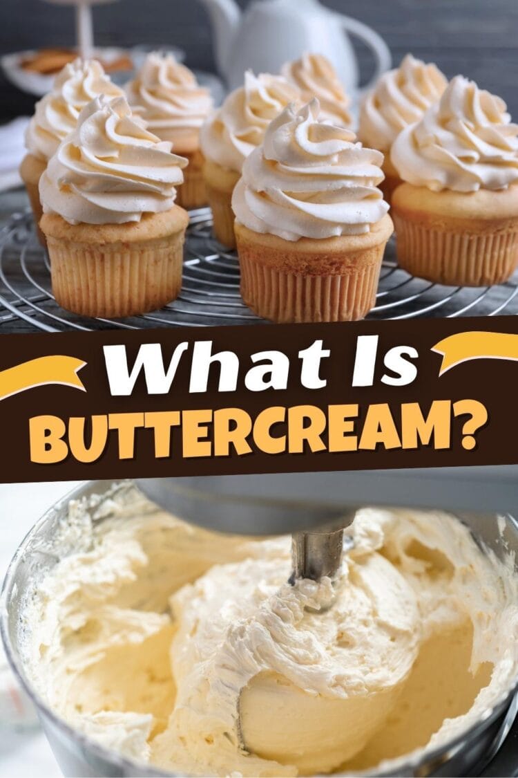 What Is Buttercream? (+ 6 Different Types) - Insanely Good