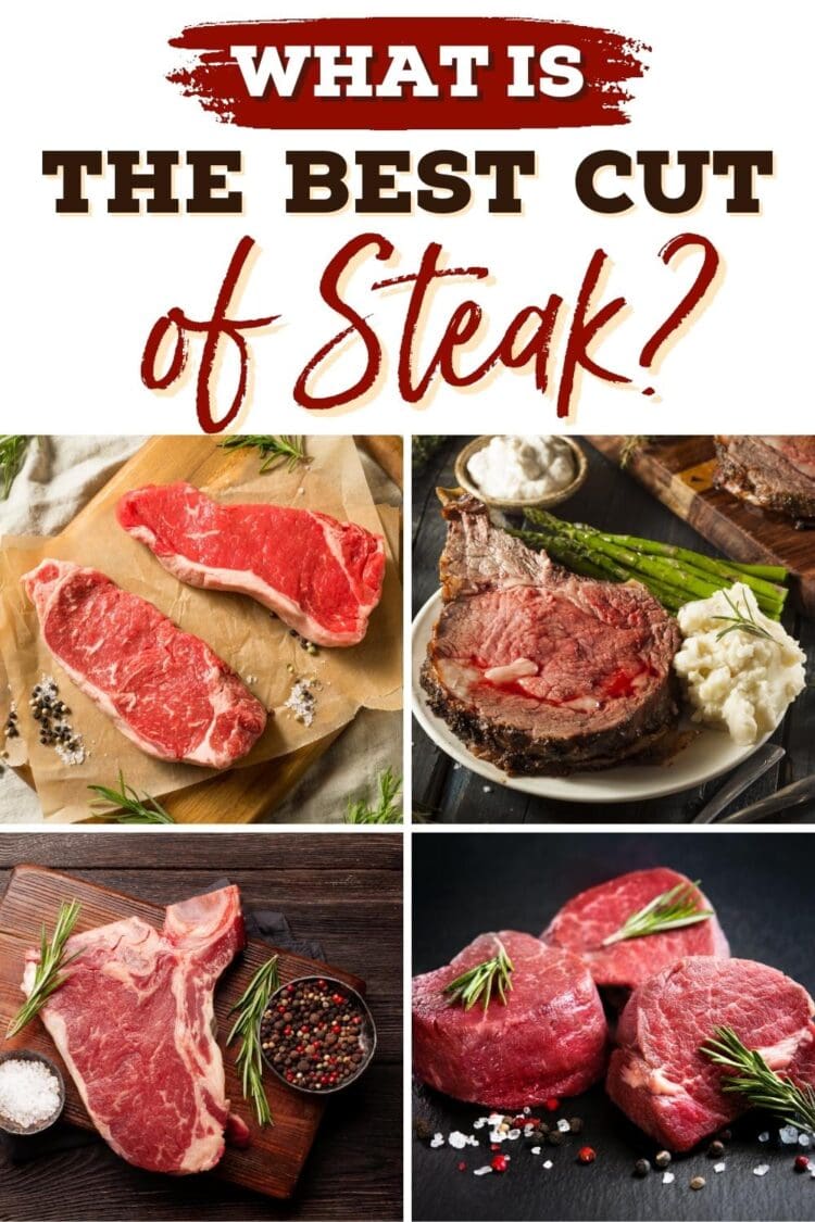 What Is the Best Cut of Steak? (Top 10 List) - Insanely Good