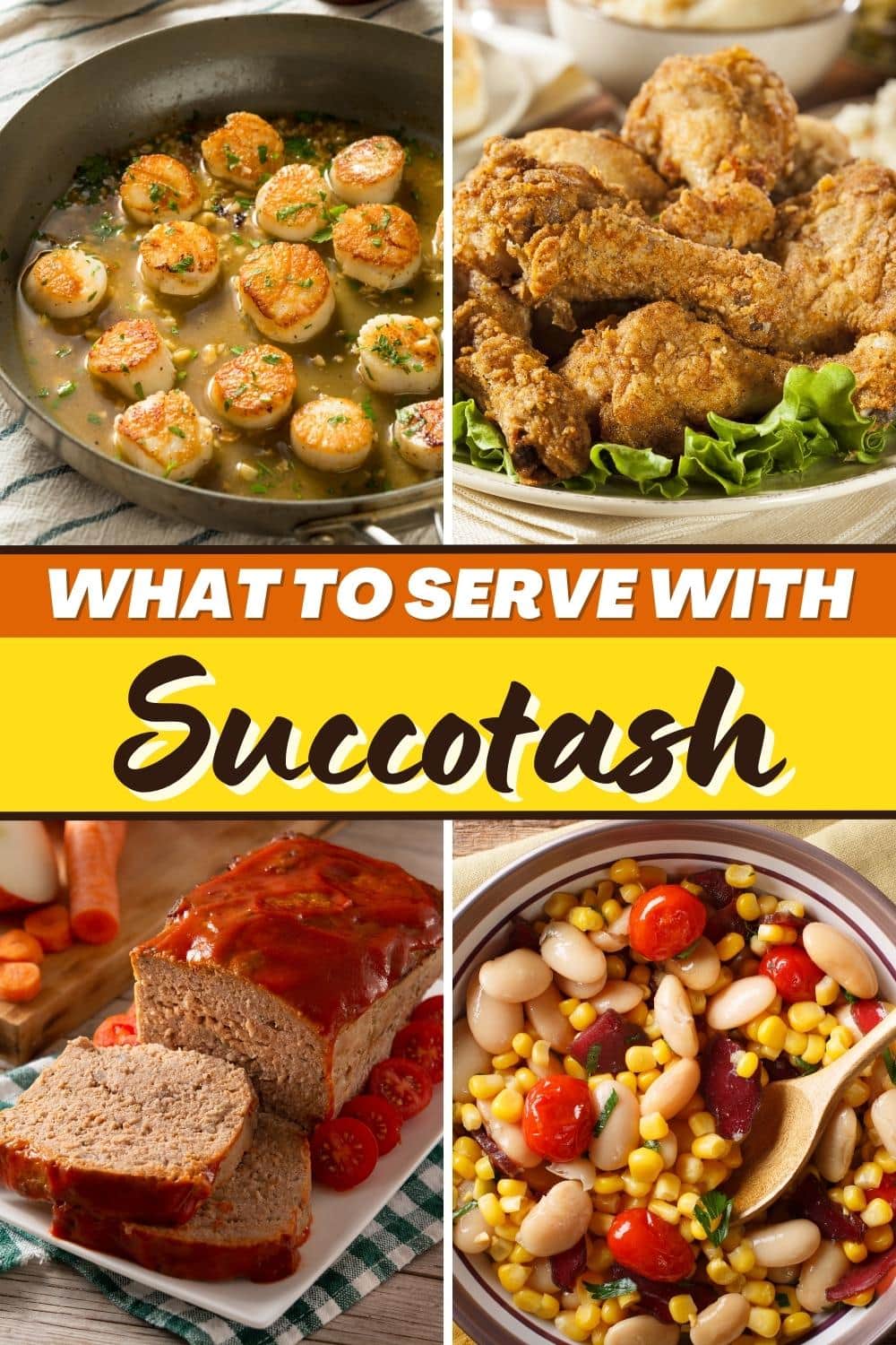 What to Serve with Succotash (13 Perfect Side Dishes) - Insanely Good