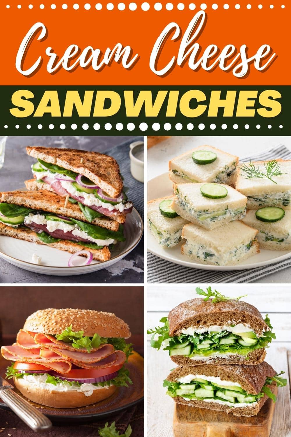 10 Cream Cheese Sandwiches No One Can Resist - Insanely Good