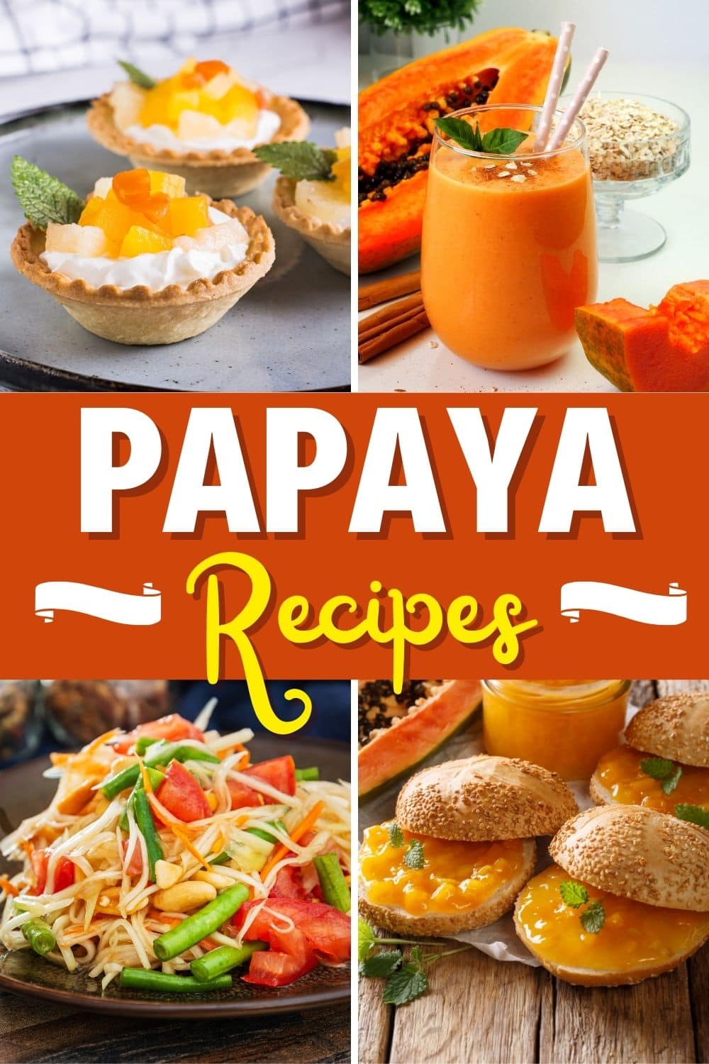 23 Best Papaya Recipes to Make at Home - Insanely Good