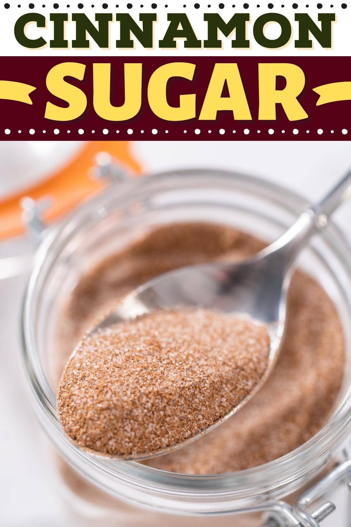 Easy Cinnamon Sugar (The Best Ratio) - Insanely Good