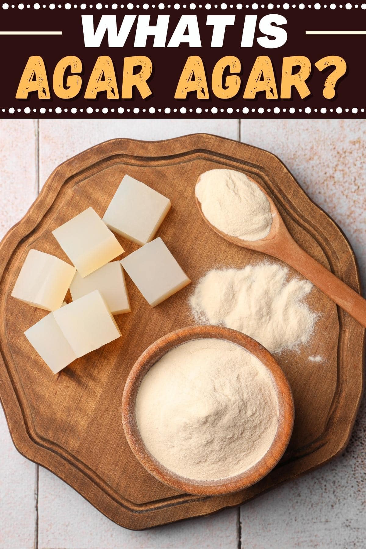 What Is Agar Agar How To Use It Insanely Good What Is Agar Agar How To Use It Insanely Good