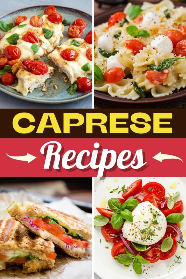 23 Easy Caprese Recipes That Go Beyond Salad - Insanely Good