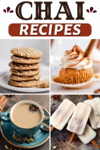 17 Best Chai Recipes That Go Beyond Tea - Insanely Good