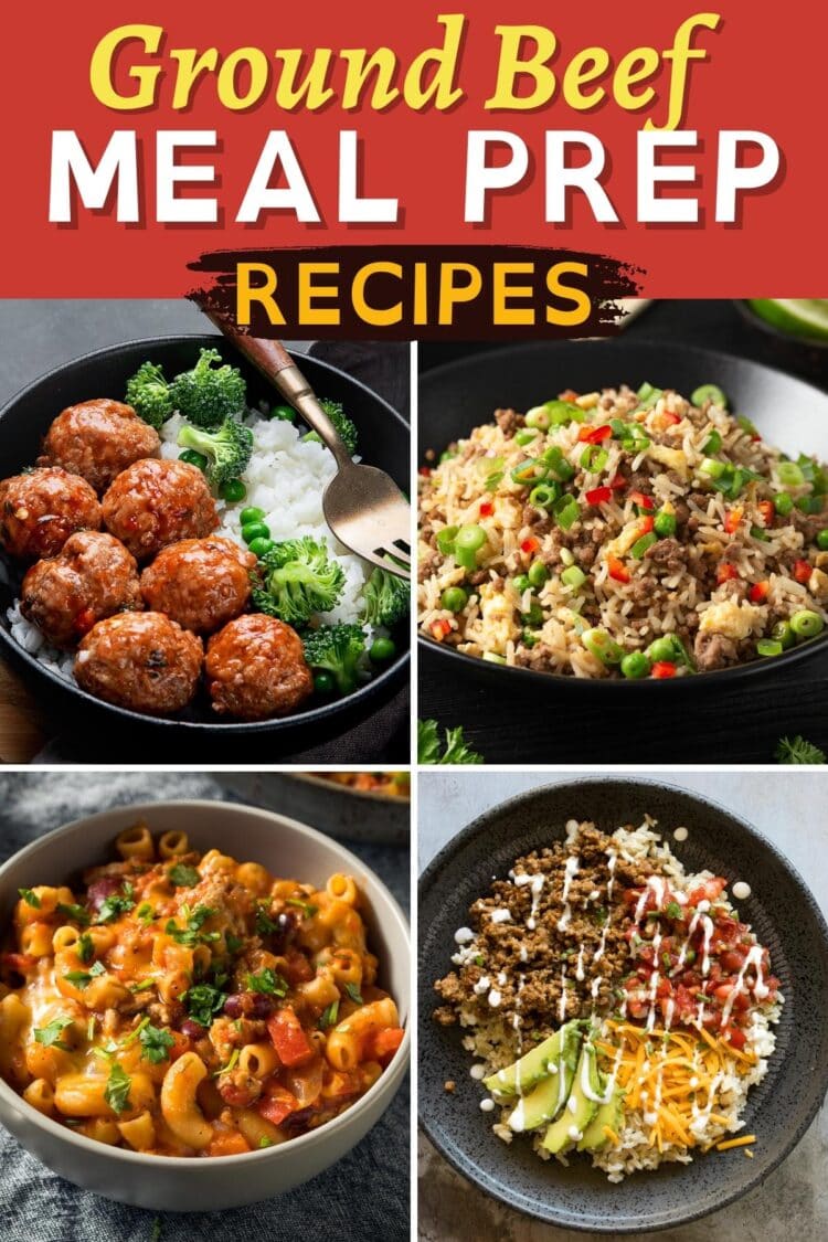 30 Best Ground Beef Meal Prep Recipes - Insanely Good