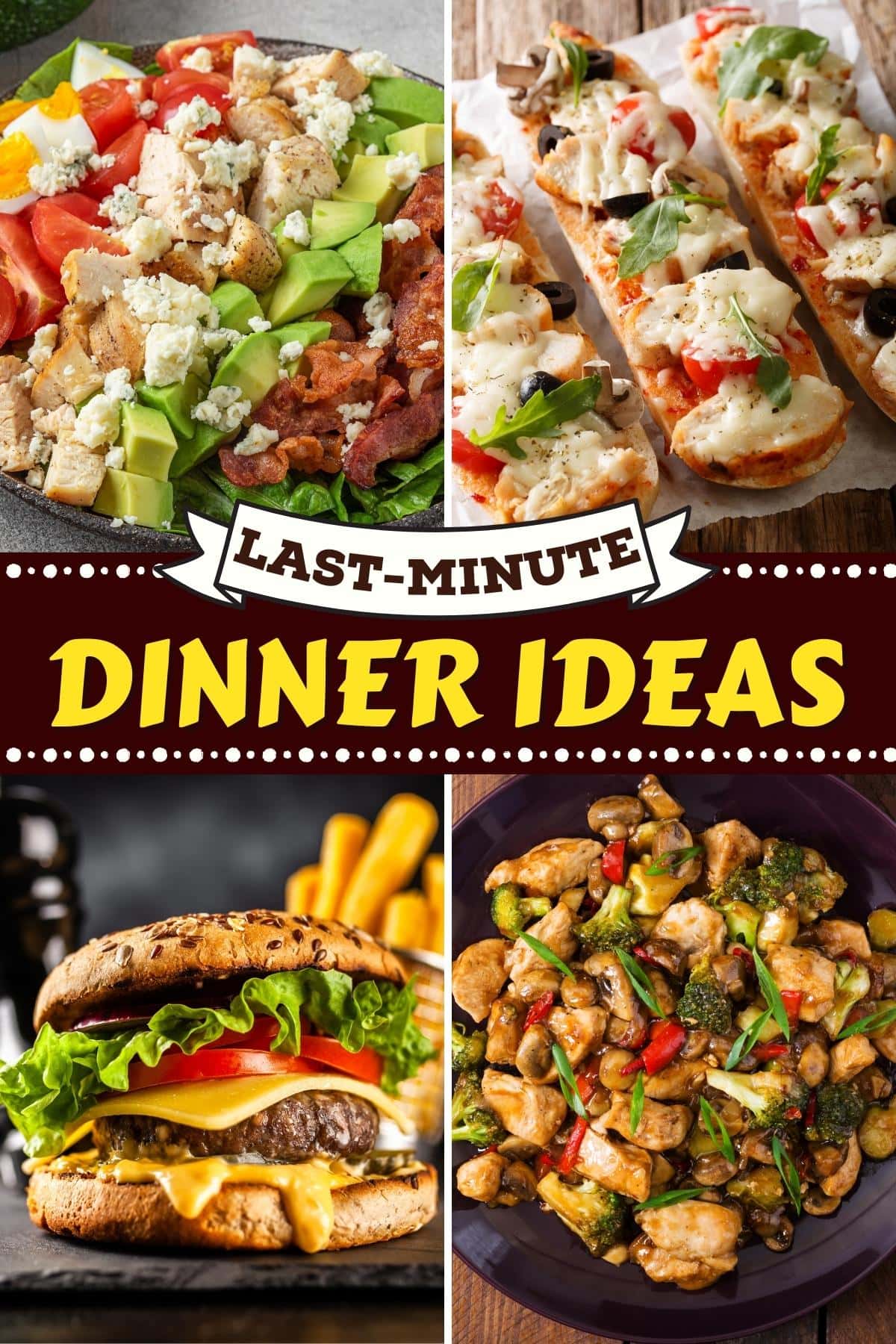 25 Easy Last-Minute Dinner Ideas (No-Stress Recipes) - Insanely Good