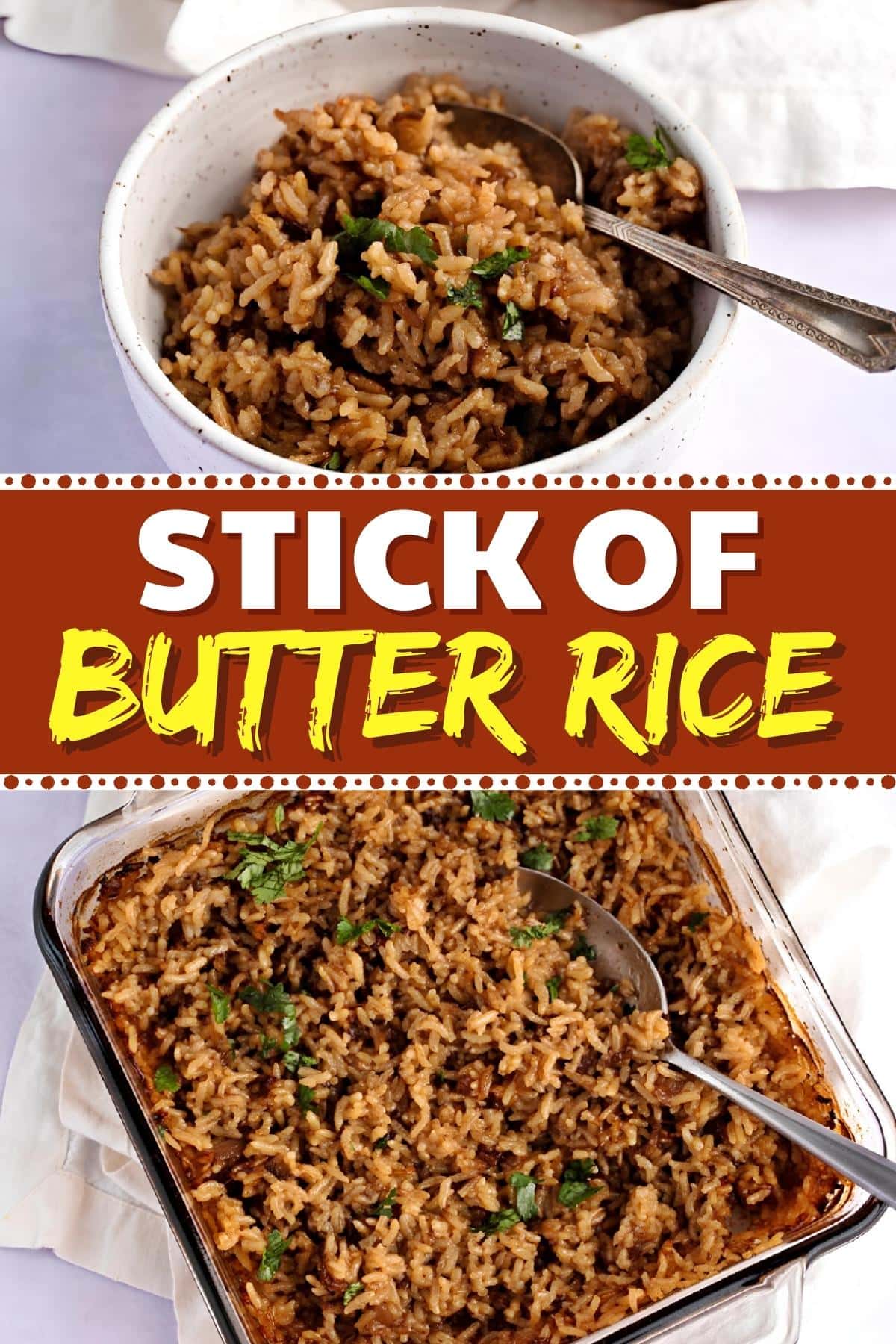 Stick of Butter Rice (Easy Recipe) - Insanely Good
