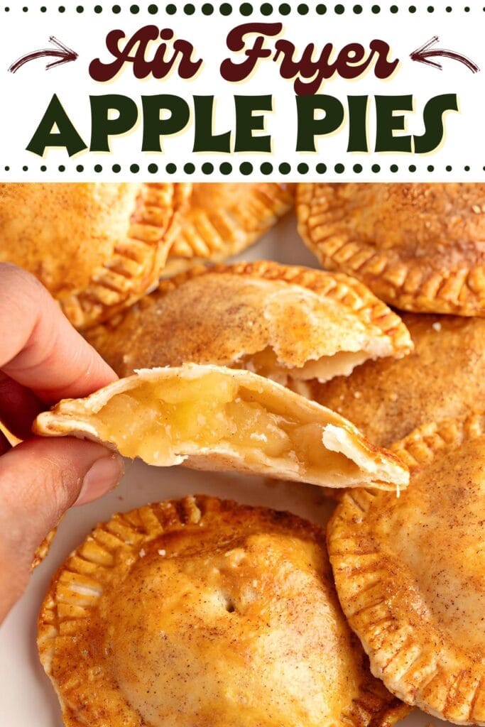 Easy Air Fryer Apple Pies - Insanely Good