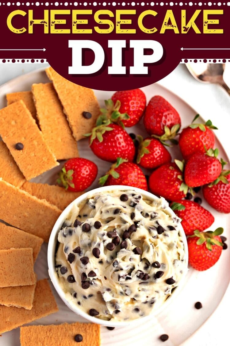 Cheesecake Dip (No-Bake Recipe) - Insanely Good
